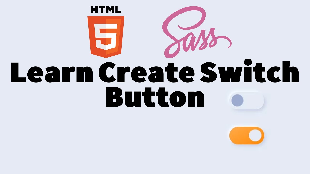 learn how to create switch in html and sass - YouTube