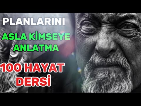 PLANLARINI ASLA ARKADAŞLARINA ANLATMA ÇÜNKÜ    100 HAYAT DERSİ KİŞİSEL GELİŞİM