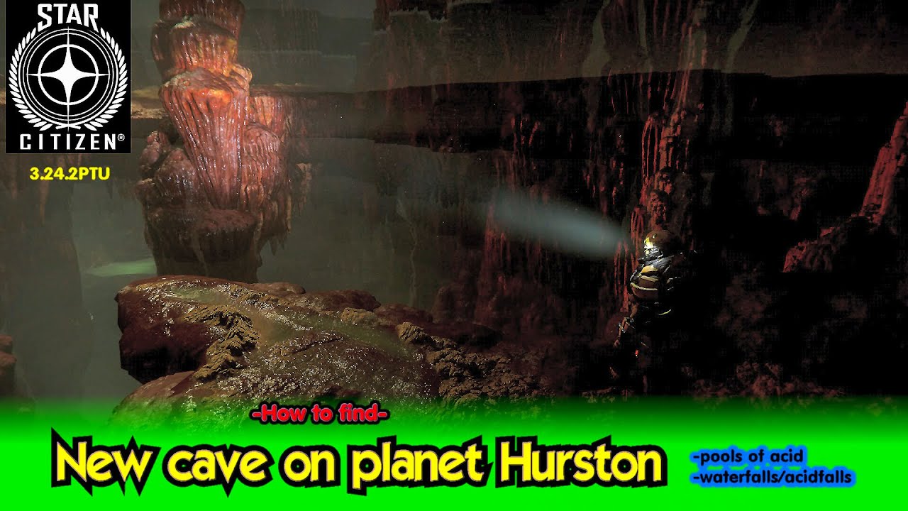 Star Citizen - New cave on Hurston - How to find it (3.24.2 PTU),HD ...