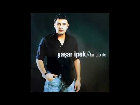 Yaşar İpek - Bir Alo De