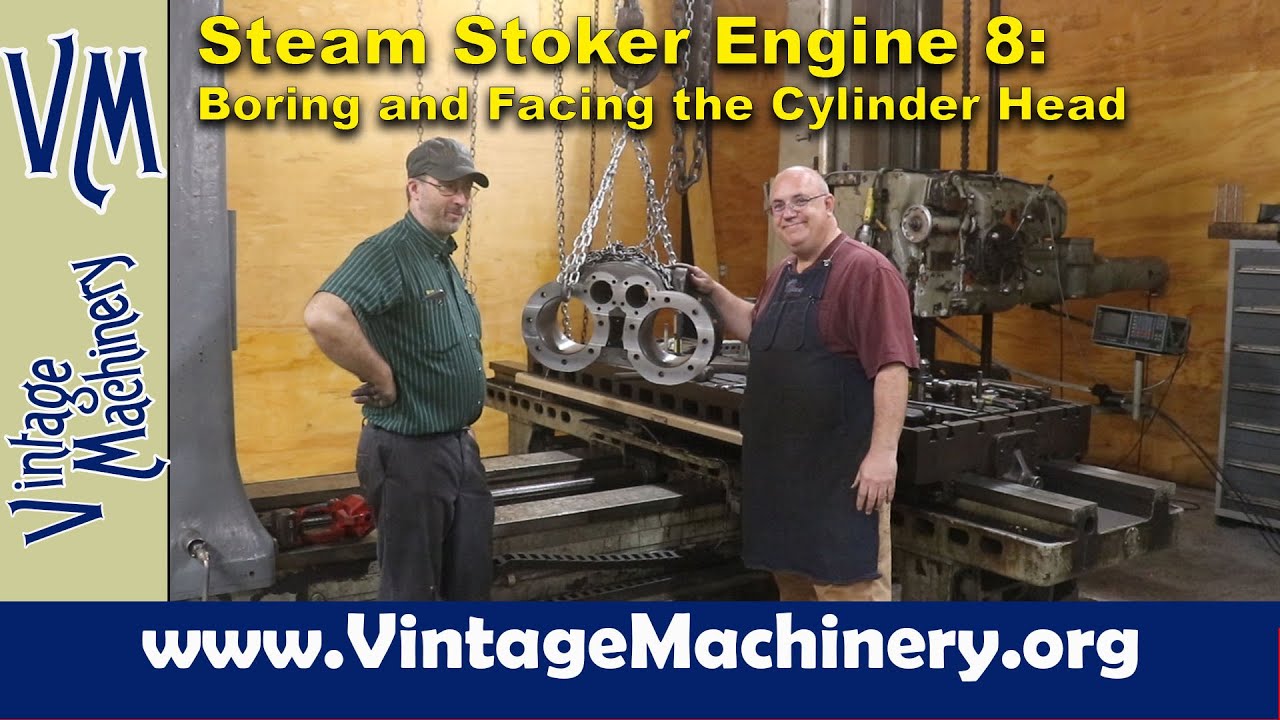 Steam Locomotive Stoker Engine Restoration - Part 8: Boring and Facing ...
