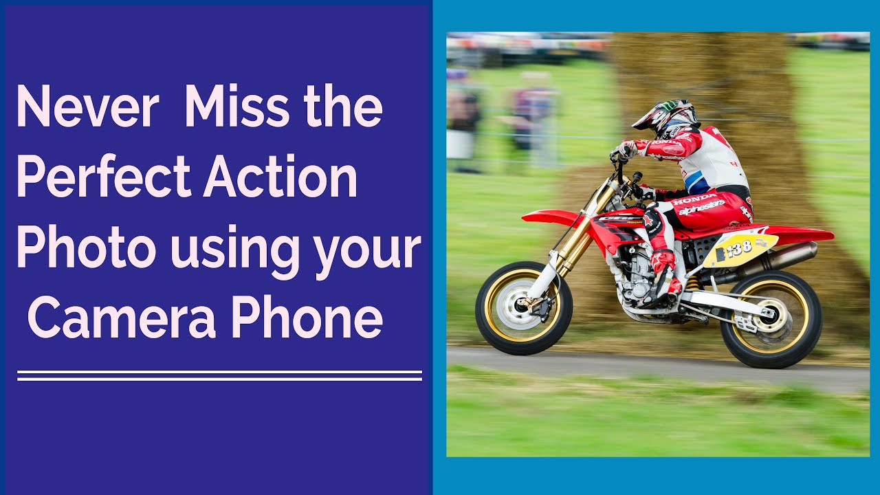Never Miss the Perfect Action Photo using just the Camera on your ...