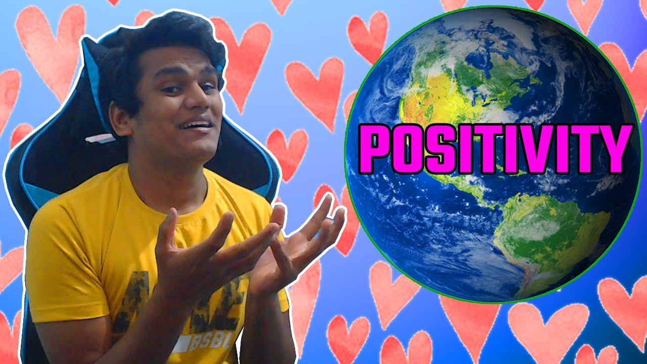 Spreading Positivity in the World ️ - YouTube