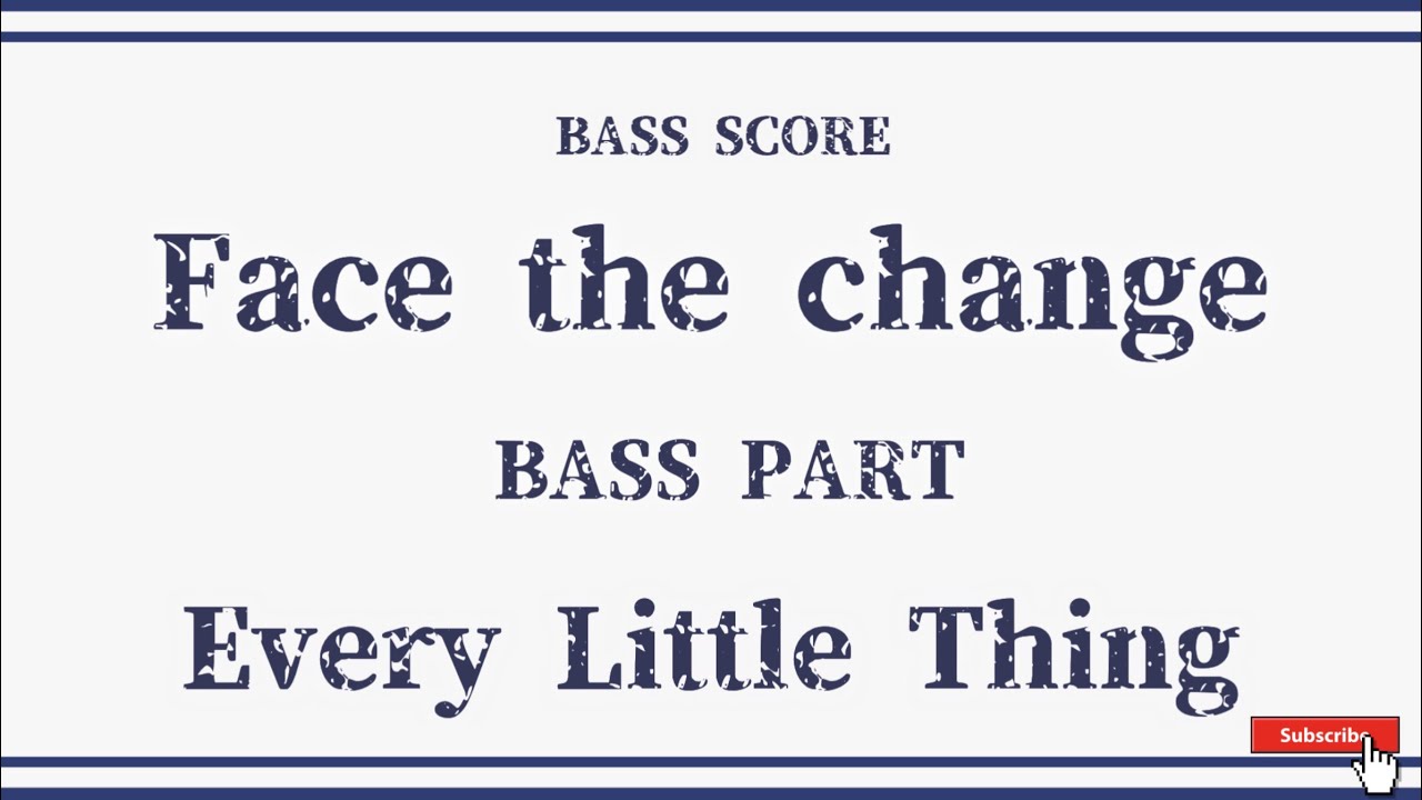 【Every Little Thing】ベーススコア『Face the change 』 BASS SCORE - YouTube