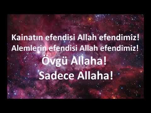 KAİNATIN EFENDİSİ ALLAH EFENDİMİZ! EFENDİMİZ ALLAHTIR! SAHİBİMİZ ALLAHTIR! Evrenin sahibi ALLAHTIR!!