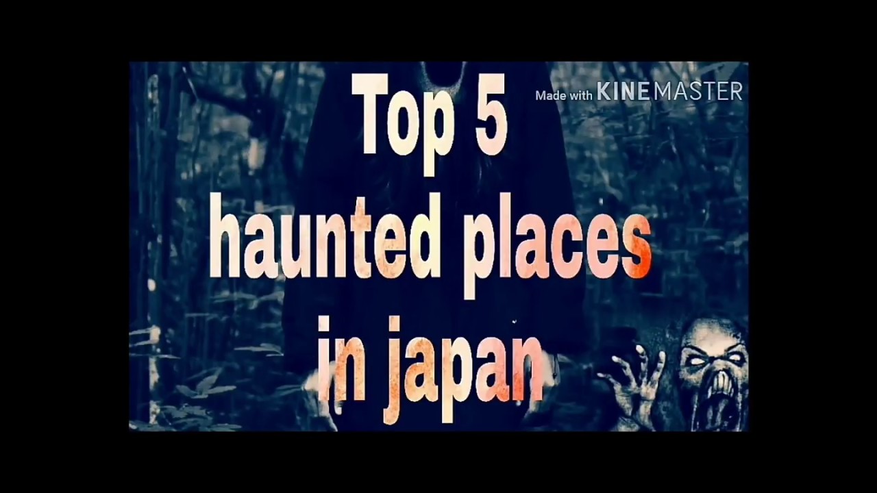 Top 5 haunted places in japan || Evil's world - YouTube