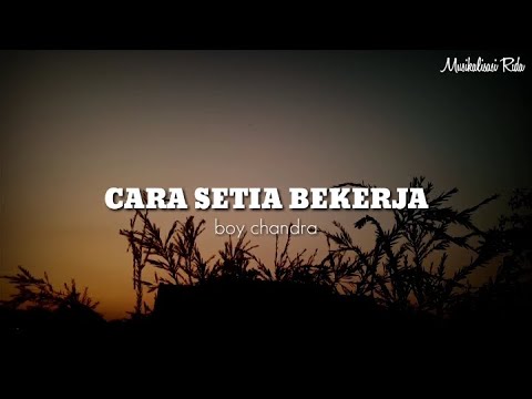 CARA SETIA BEKERJA (Boy Chandra) - YouTube