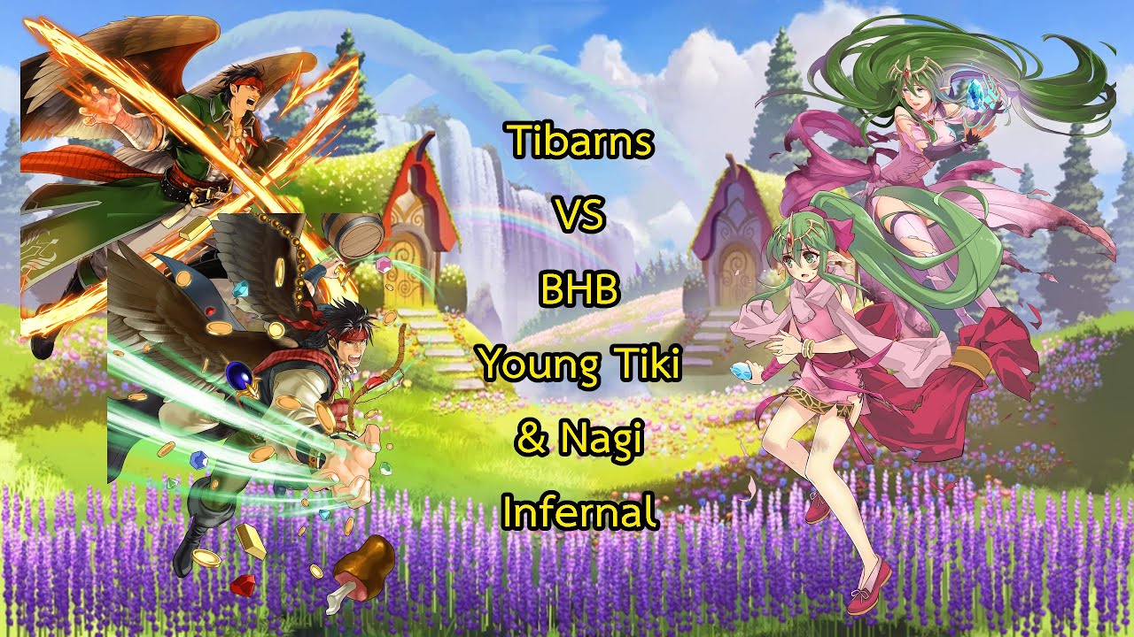 FEH - BHB : Young Tiki & Nagi (Infernal) with Tibarns and Bird Emblem ...