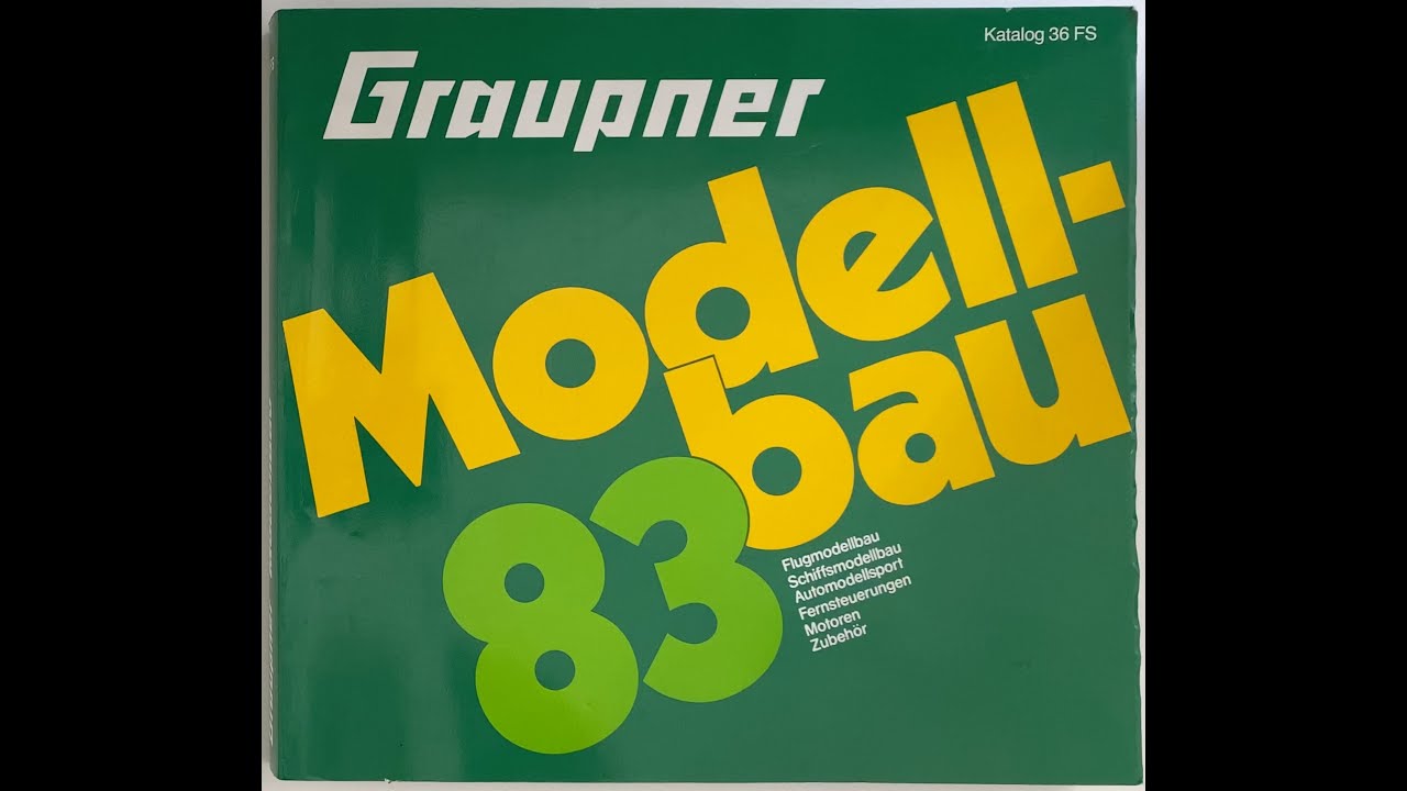 Graupner Hauptkatalog Modellbau 1983, 36FS in 4K - YouTube