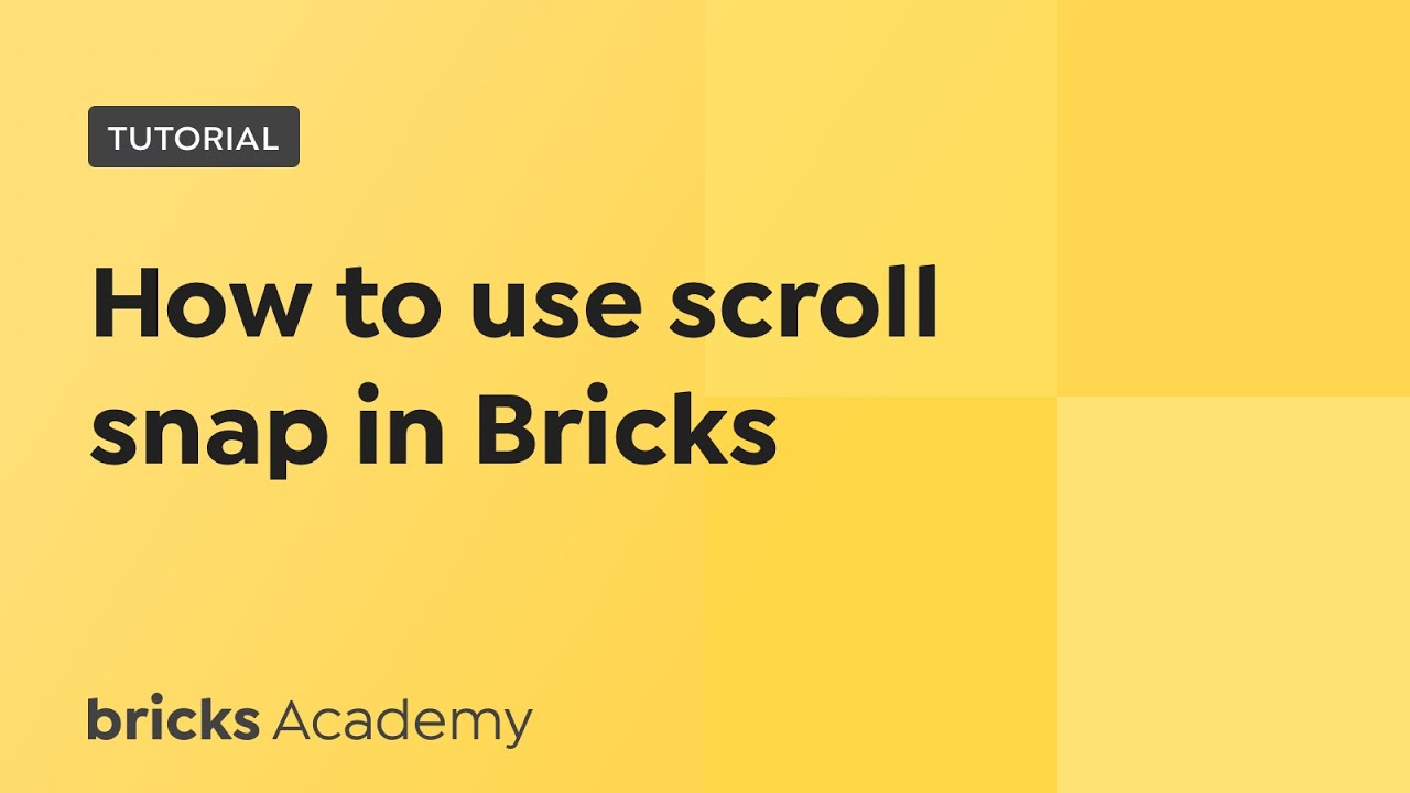How To Use Scroll Snap in Bricks - YouTube