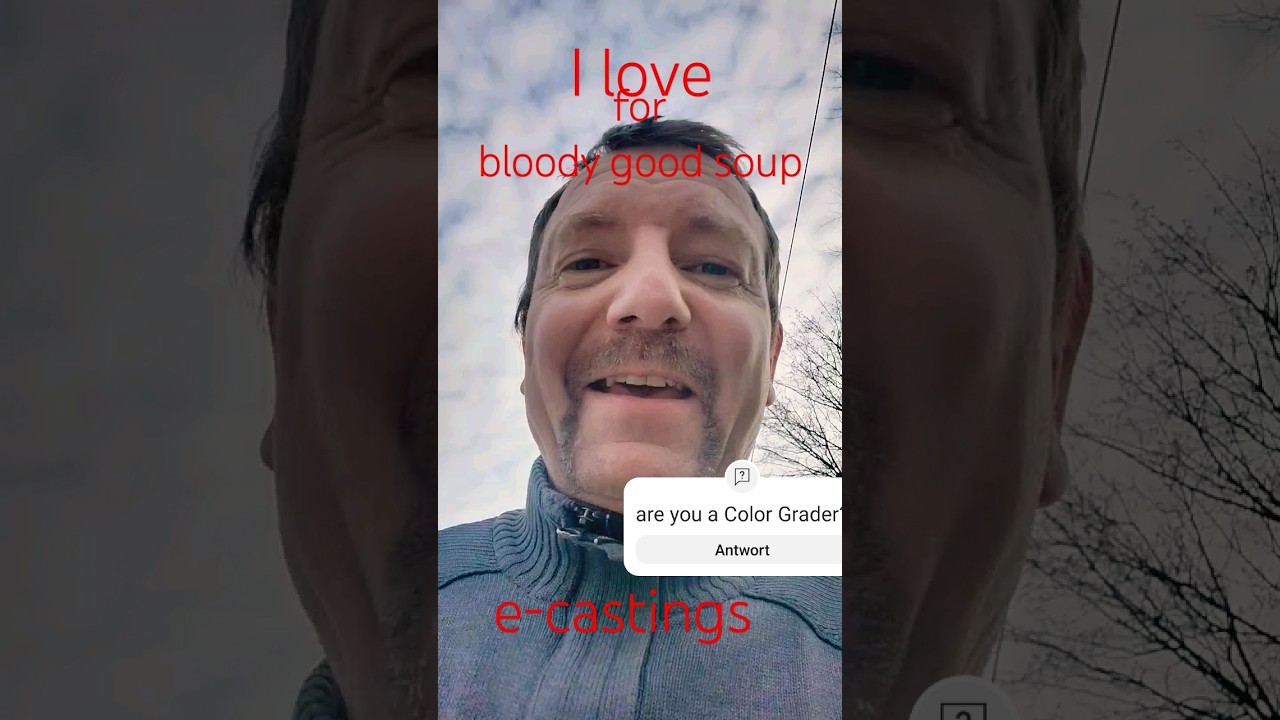 e-castings and bloody good soup #acting #actor #funny - YouTube