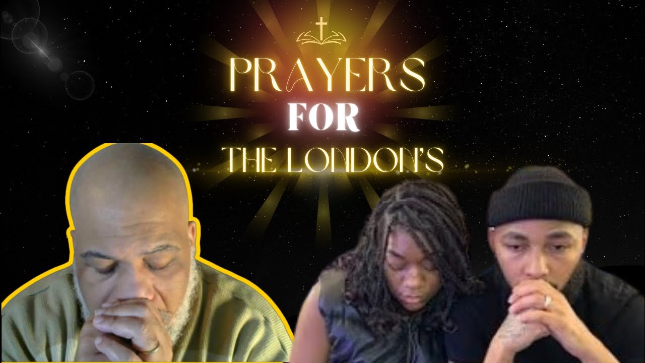 Prayers For Dontay & Hann London: Faith, Family and Future - YouTube