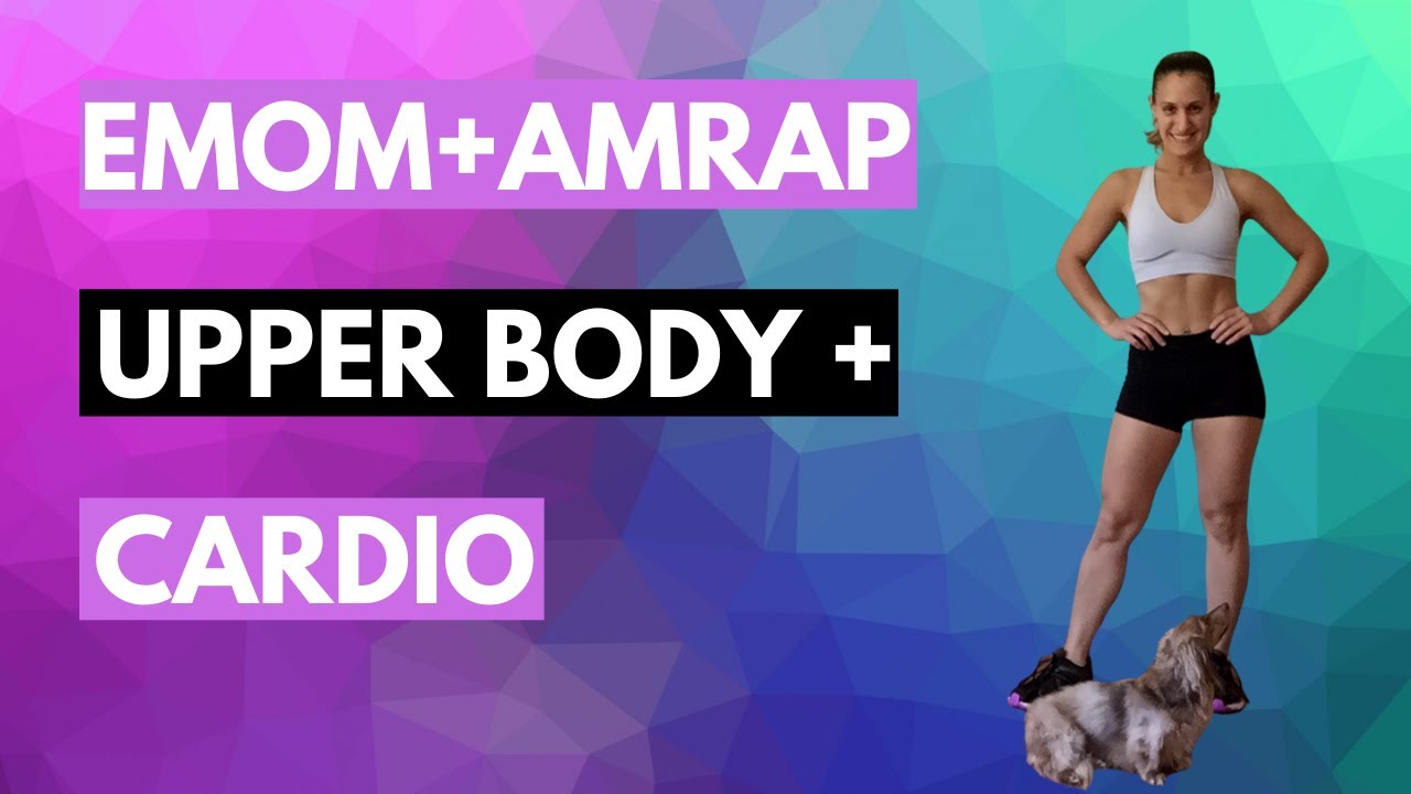 EMOM+AMRAP Upper Body + Cardio - YouTube