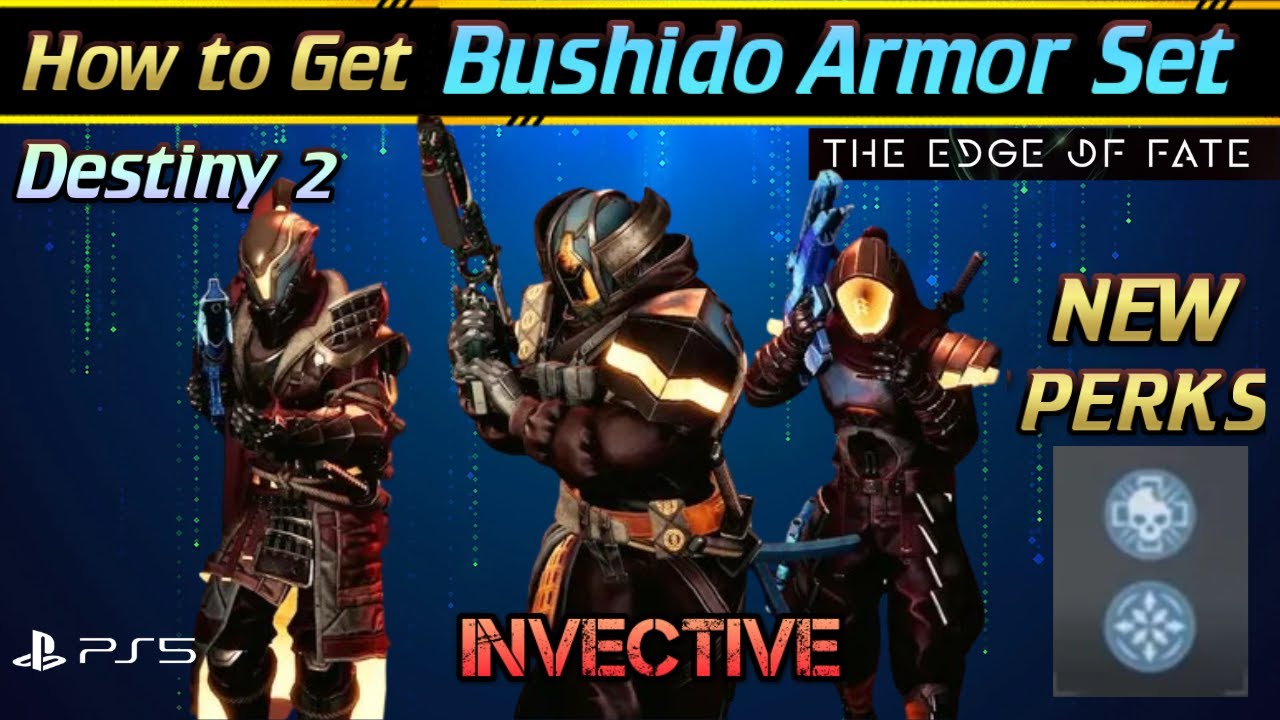 How to Get Bushido Armor Set With NEW PERKS Destiny 2 Edge of Fate ...