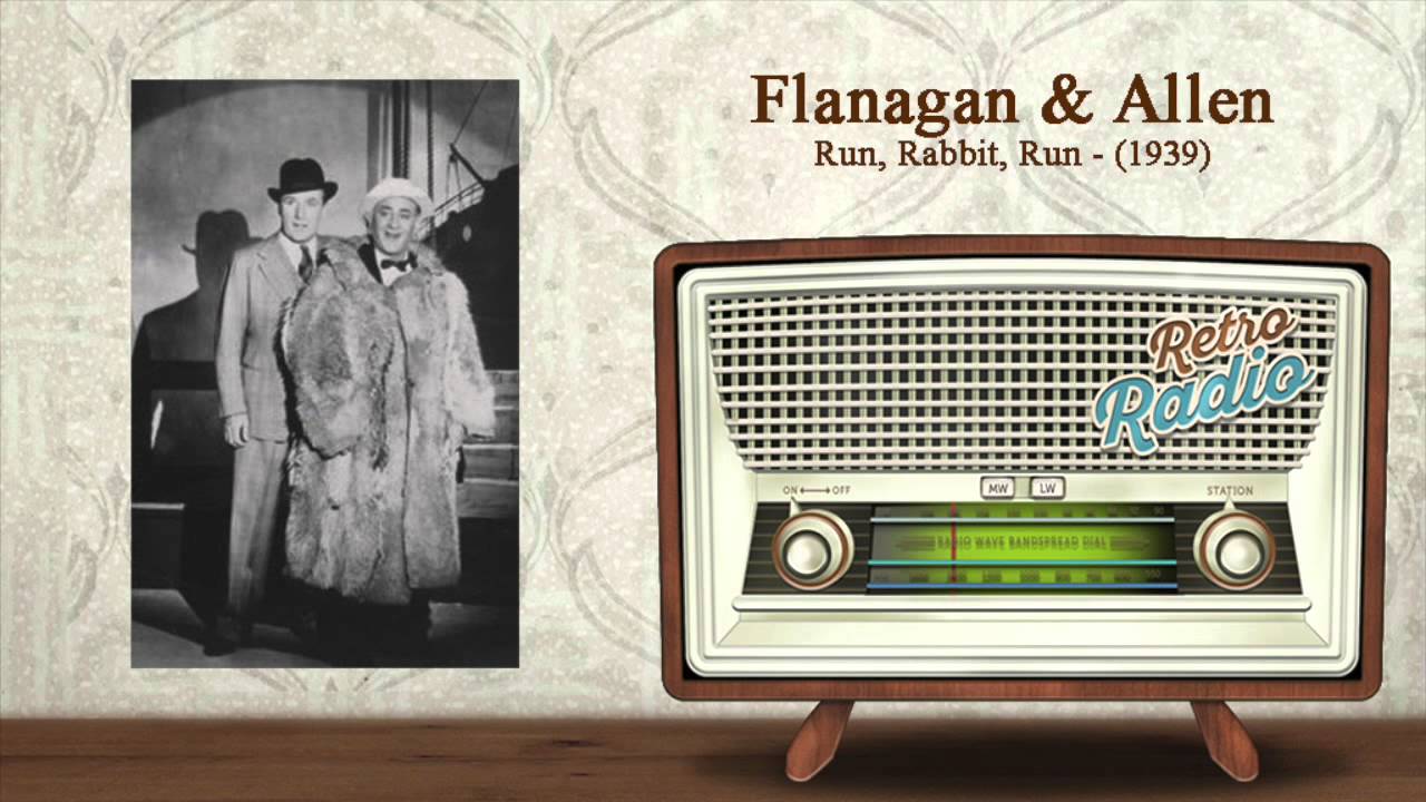 Run, Rabbit, Run sung by Flanagan and Allen with lyrics - YouTube