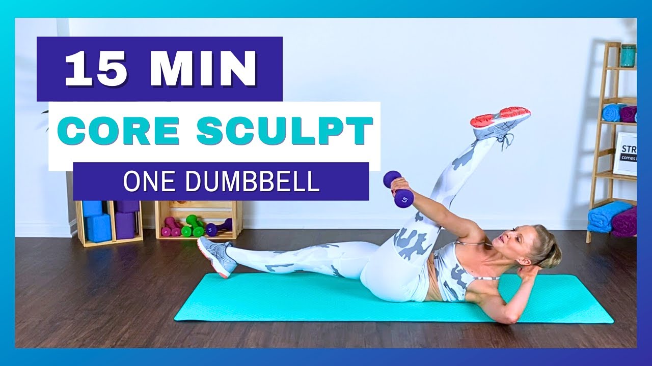 15 Min Core Sculpt // Strong Abs, Back, Obliques // One Dumbbell // At ...