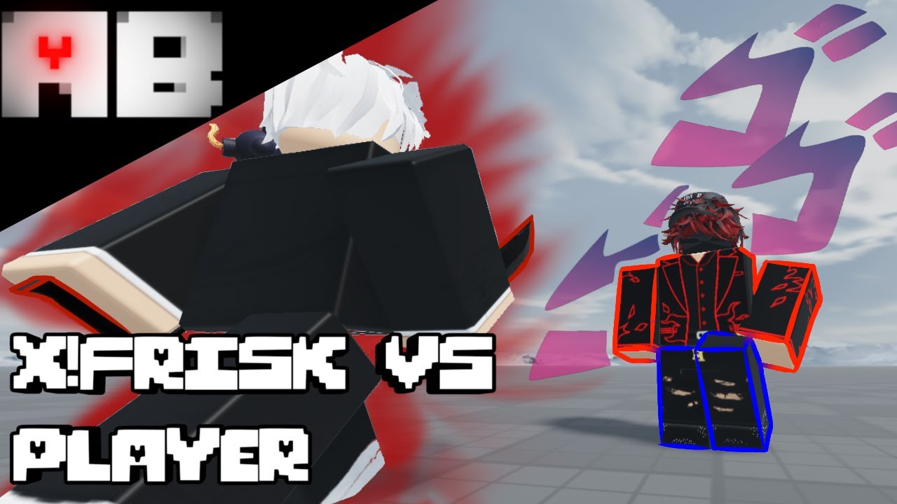 X!Frisk VS Player || AB - YouTube