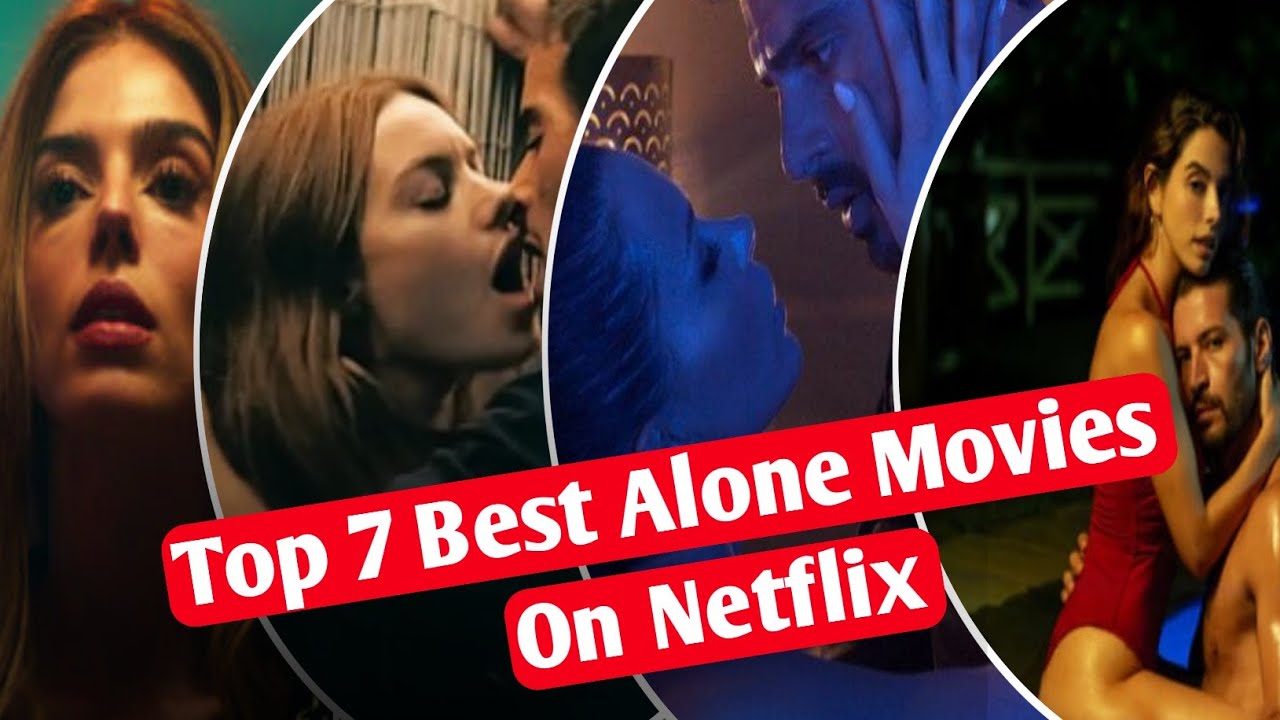 TOP 7 Best Watch Alone Movies Hollywood on Netflix | #netflix # ...