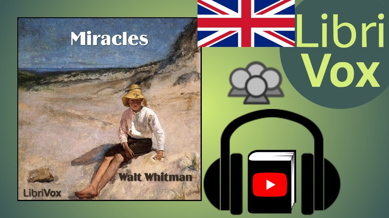 Miracles by Walt WHITMAN read by Various | Full Audio Book - YouTube