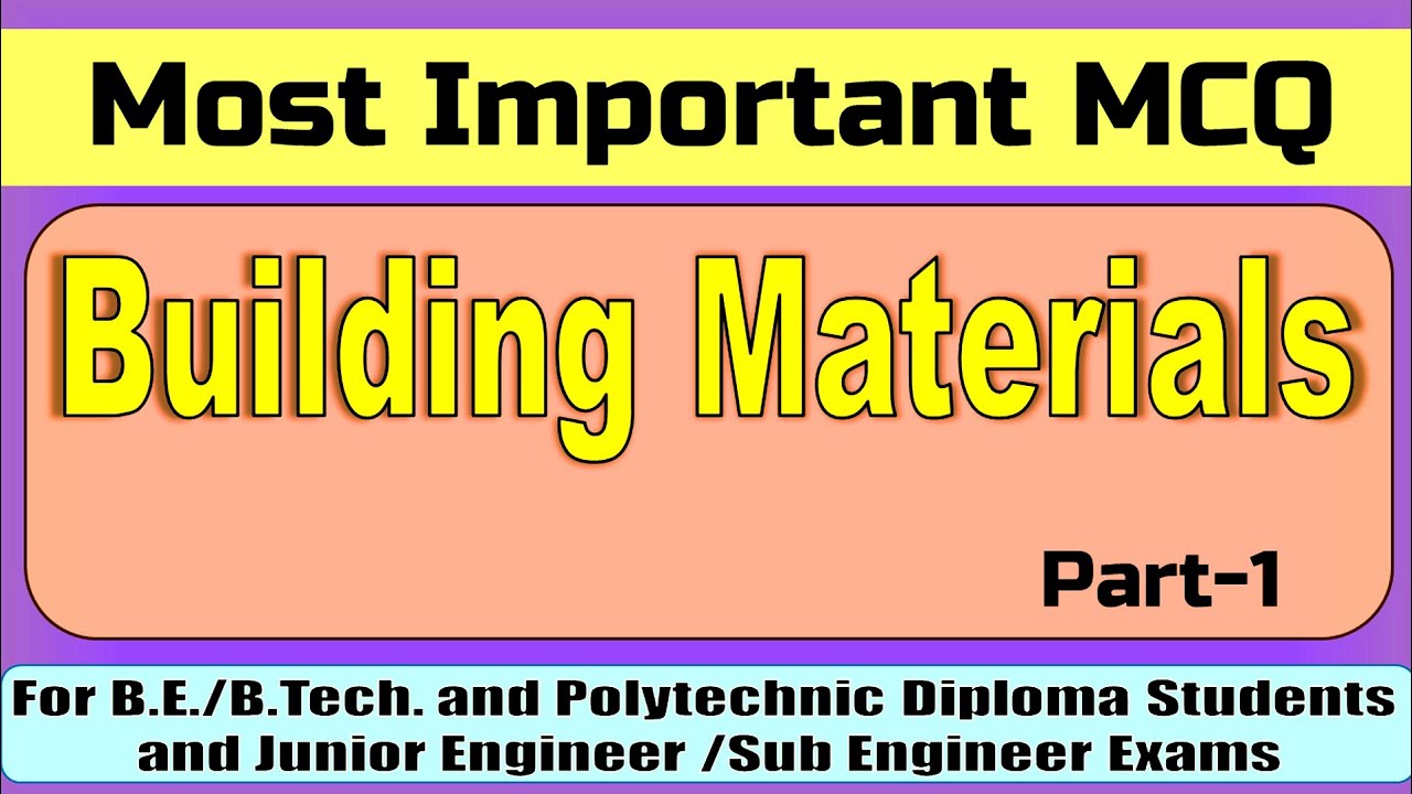 Building Materials MCQ Part 1 Junior Engineer/Sub Engineer Exams - YouTube