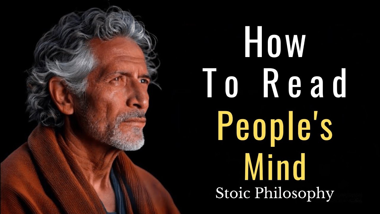 How To Read Peoples Minds | STOIC PHILOSOPHY - YouTube