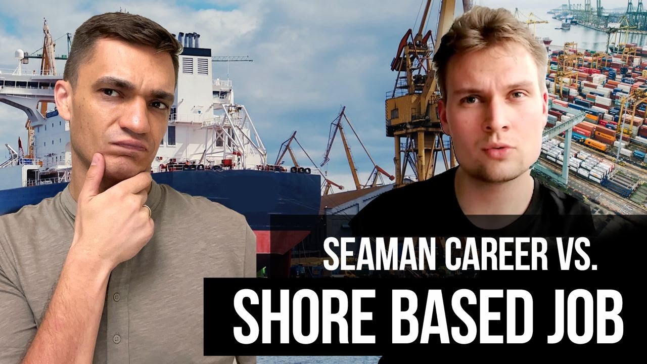 Thrilling Career vs. Stable Job? Seaman and Shore-based Careers - YouTube