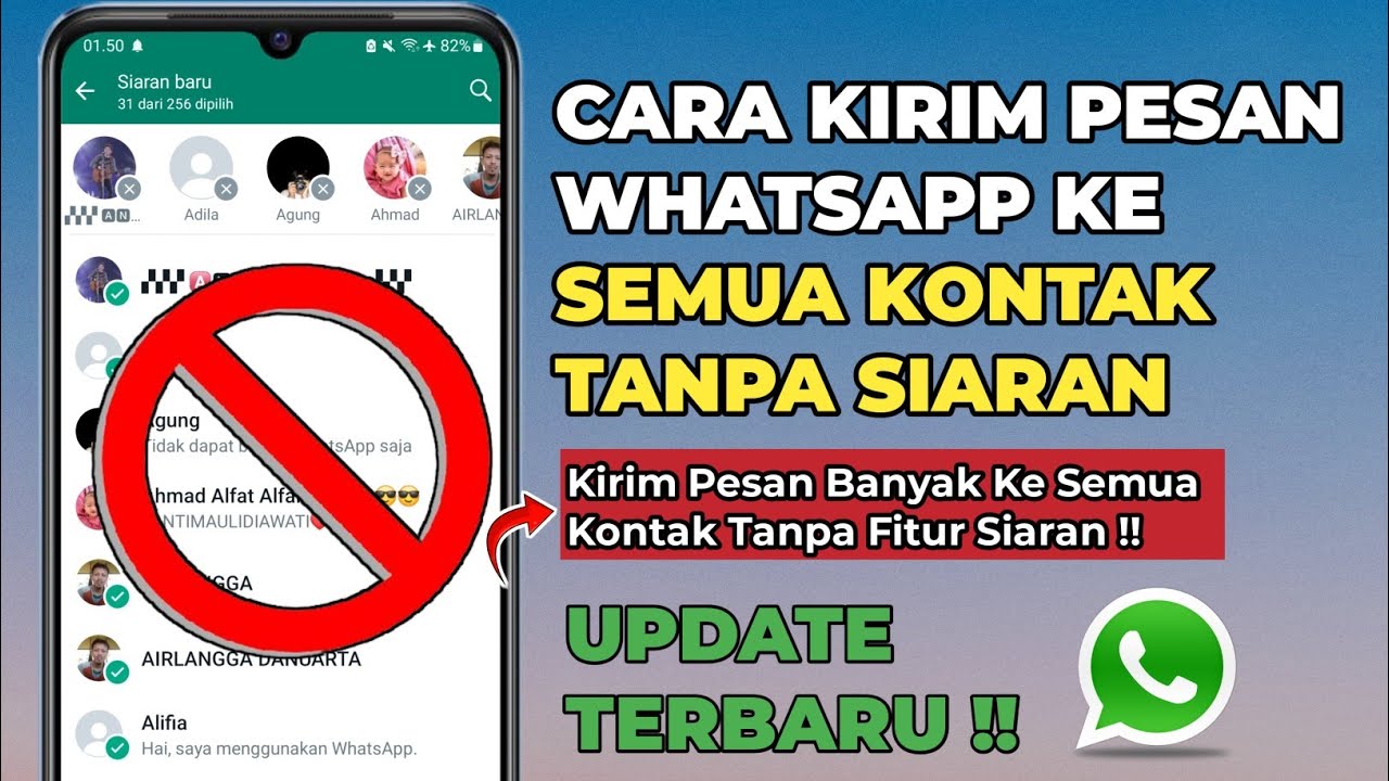 Cara Kirim Pesan WhatsApp Ke Semua Kontak Tanpa Siaran - YouTube