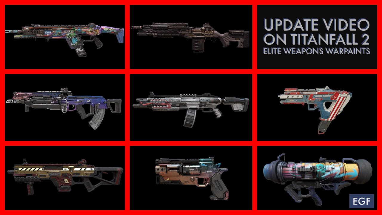 Titanfall 2: ELITE WARPAINTS FOR WEAPONS Bundle Update video - YouTube