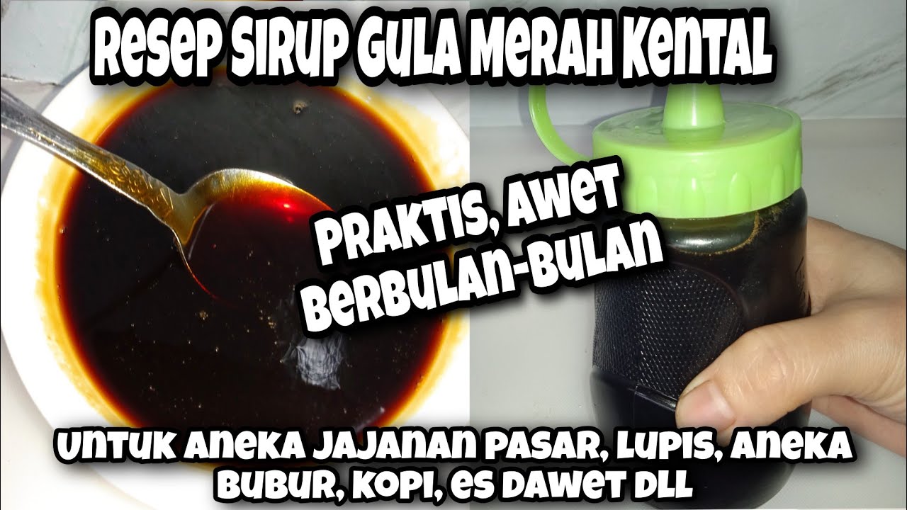 Cara Membuat Sirup Gula Merah Yang Kental⁉️Resep Supaya Awet Berbulan ...