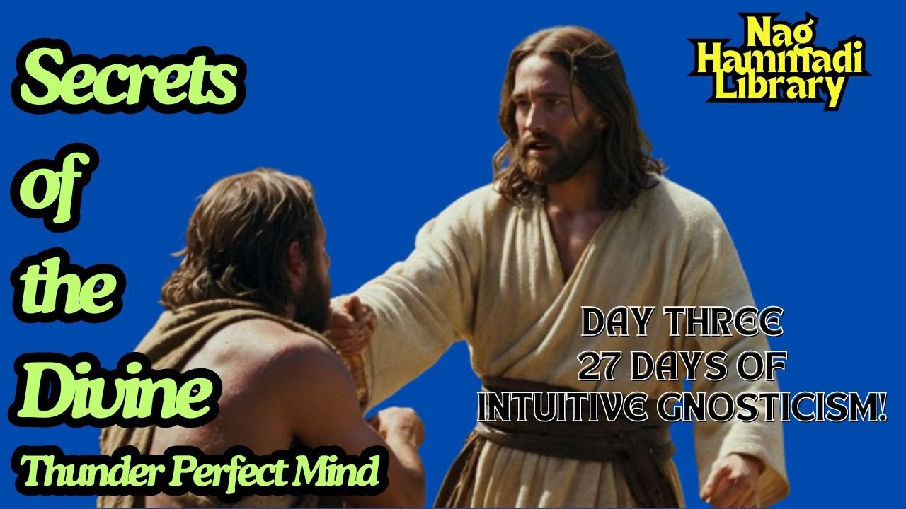 Thunder Perfect Mind Divine Feminine Secrets Revealed Gnostic Mysteries ...