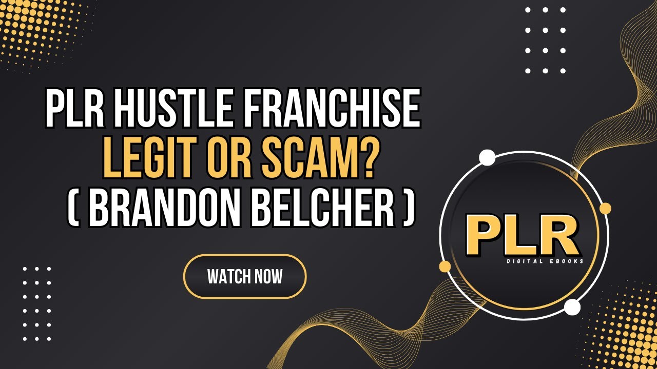 Reviews: PLR Hustle Franchise Legit or Scam? (Brandon Belcher) - YouTube