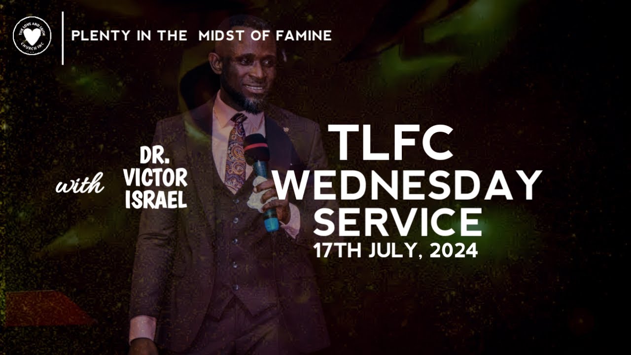 #TLFCWEDNESDAY | REVELATION SERVICE | WITH DR. VICTOR ISRAEL | 17TH ...
