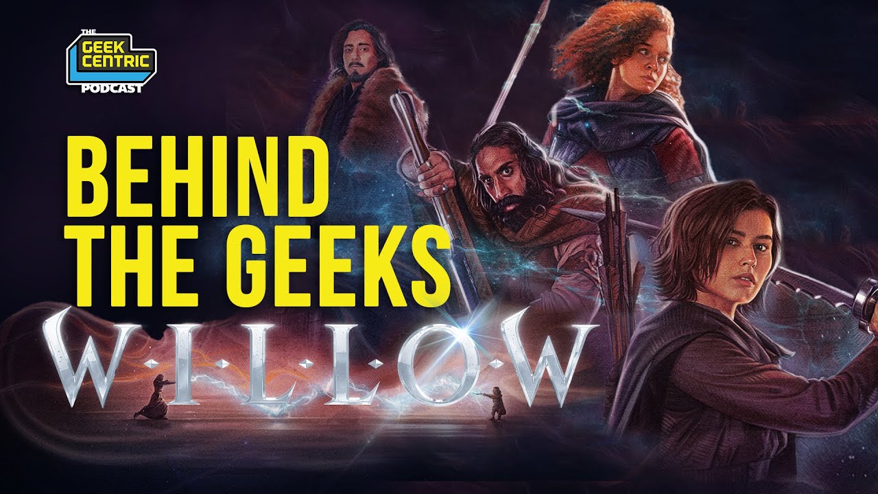 Behind The Geeks | Our Interview with the JON KASDAN & THE CAST of WILLOW - YouTube