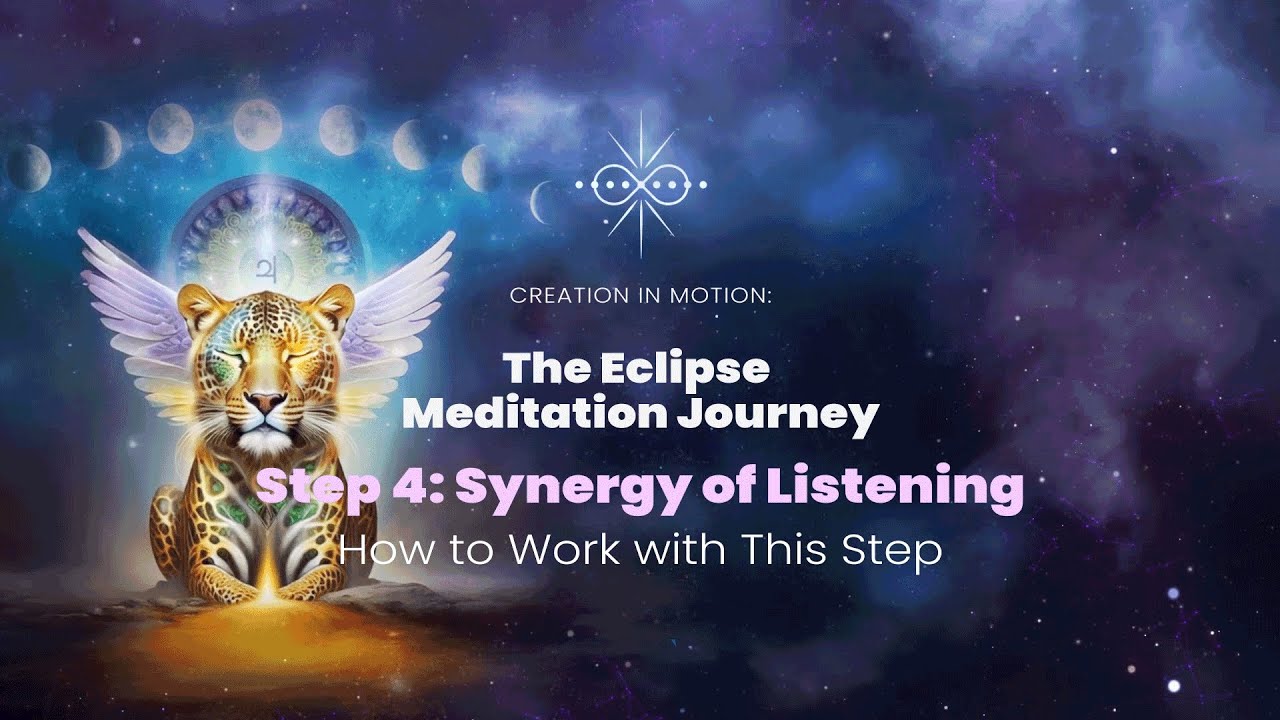 Step 4: Synergy of Listening 🌑 | How to Work With This Step - YouTube