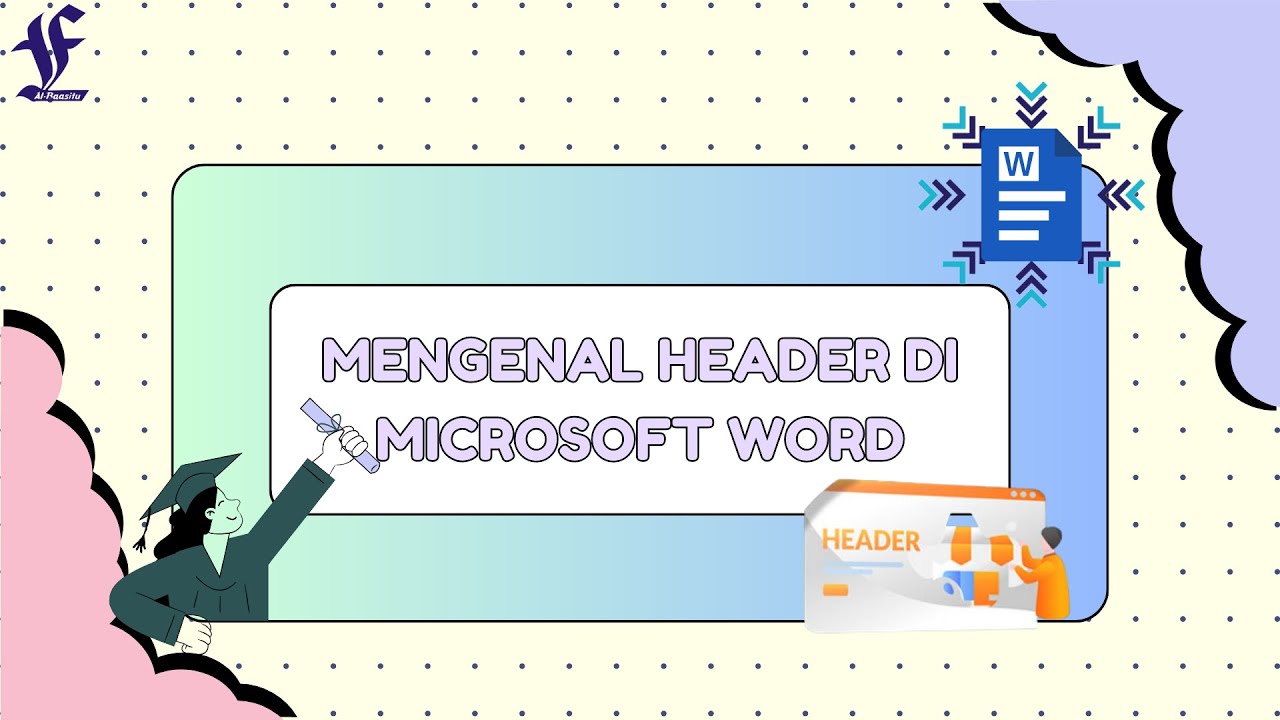 Mengenal Header di Microsoft Word: Bikin Dokumen Lebih Rapi ...