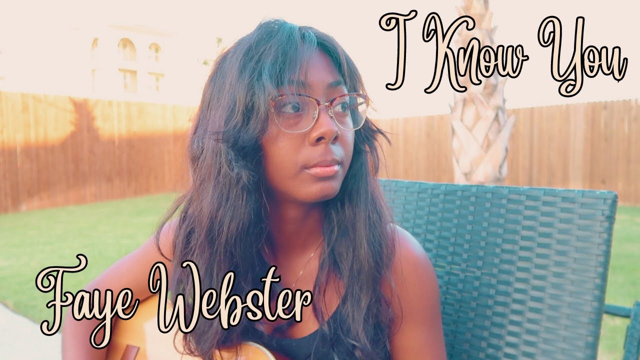I Know You - Faye Webster (Cover) - YouTube