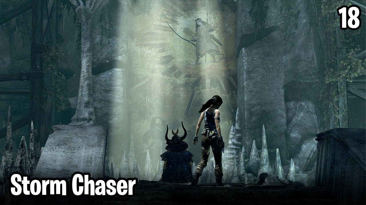 Tomb Raider Gameplay Walkthrough Part 18 - Storm Chaser (HD) - YouTube