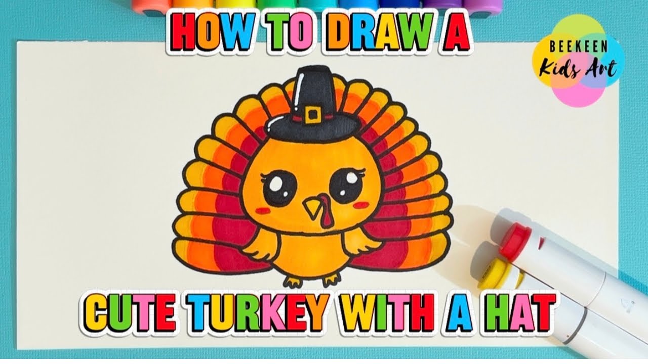 🎨 HOW TO DRAW A CUTE TURKEY WITH A HAT! 🦃 Easy Step-by-Step Art for ...