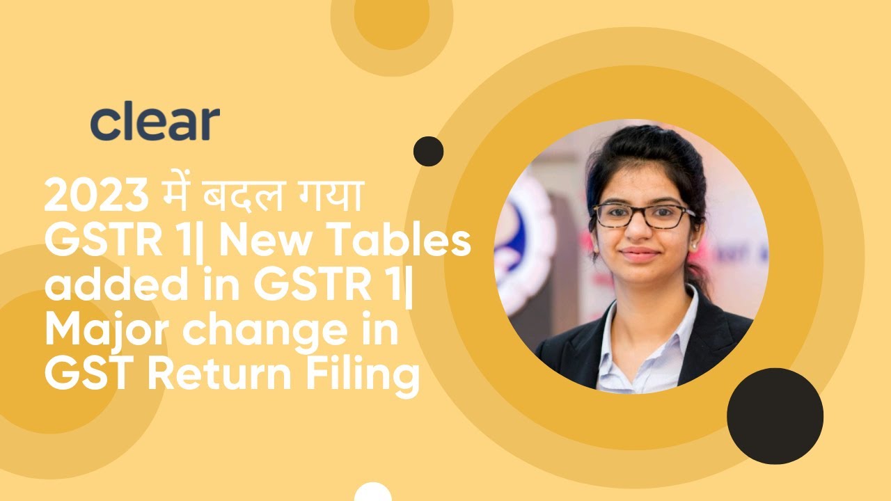 2023 में बदल गया GSTR 1| New Tables added in GSTR 1| Major change in ...