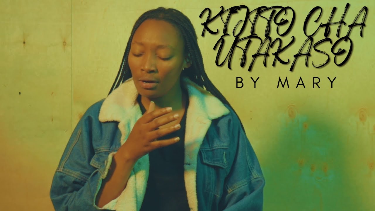MARY - KIJITO CHA UTAKASO (Hymn Cover Song) - YouTube