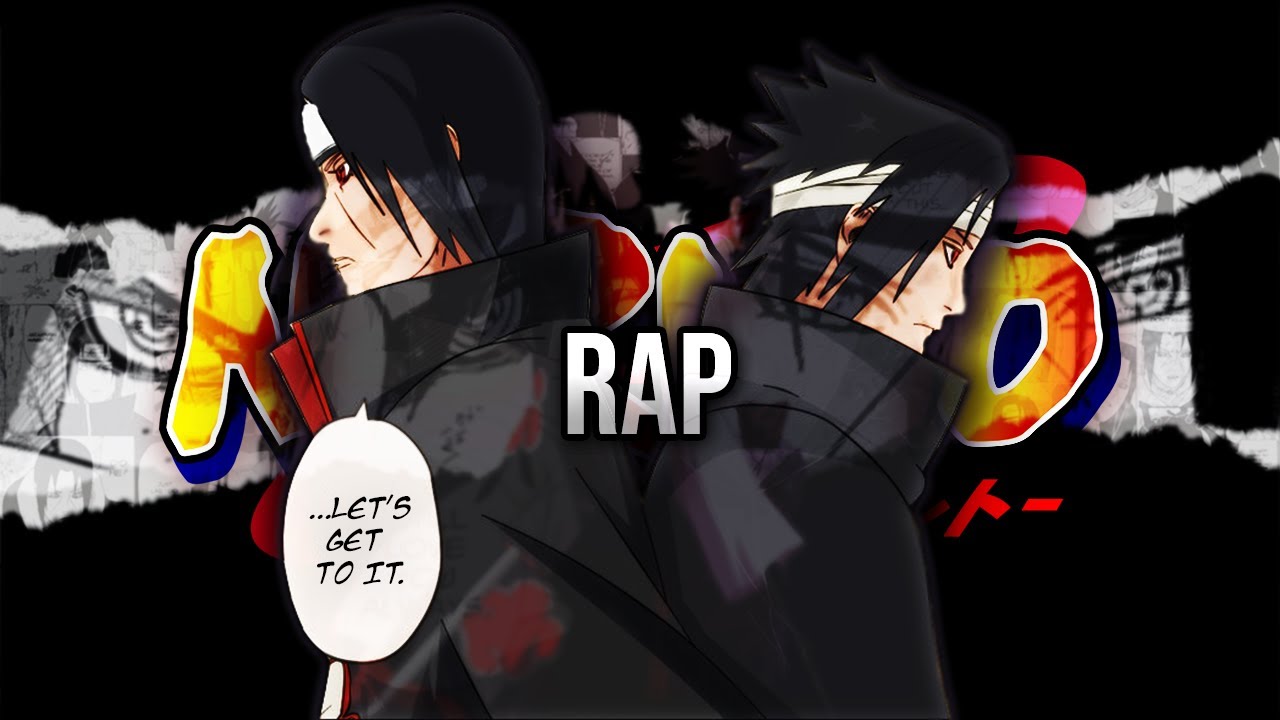 Naruto Rap! | "SASUKE & ITACHI!" | yungmangomusic ft. Louverture - YouTube