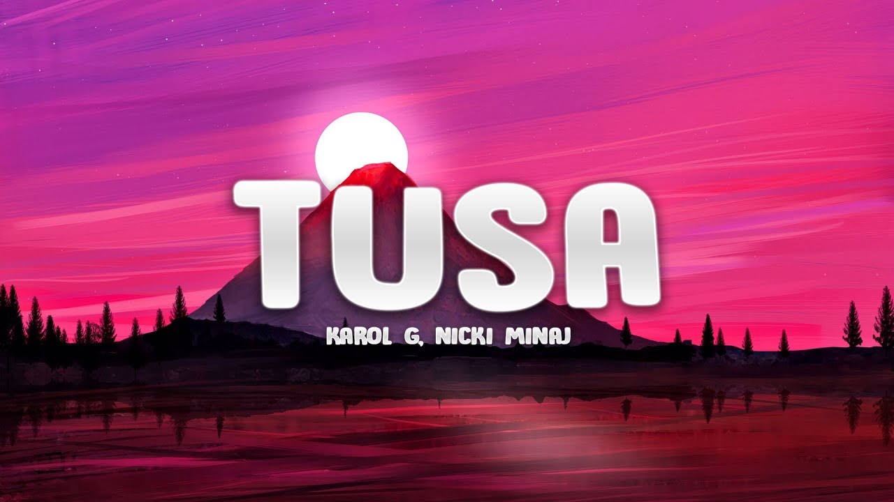 KAROL G, Nicki Minaj - Tusa (Lyrics / Letra) - YouTube