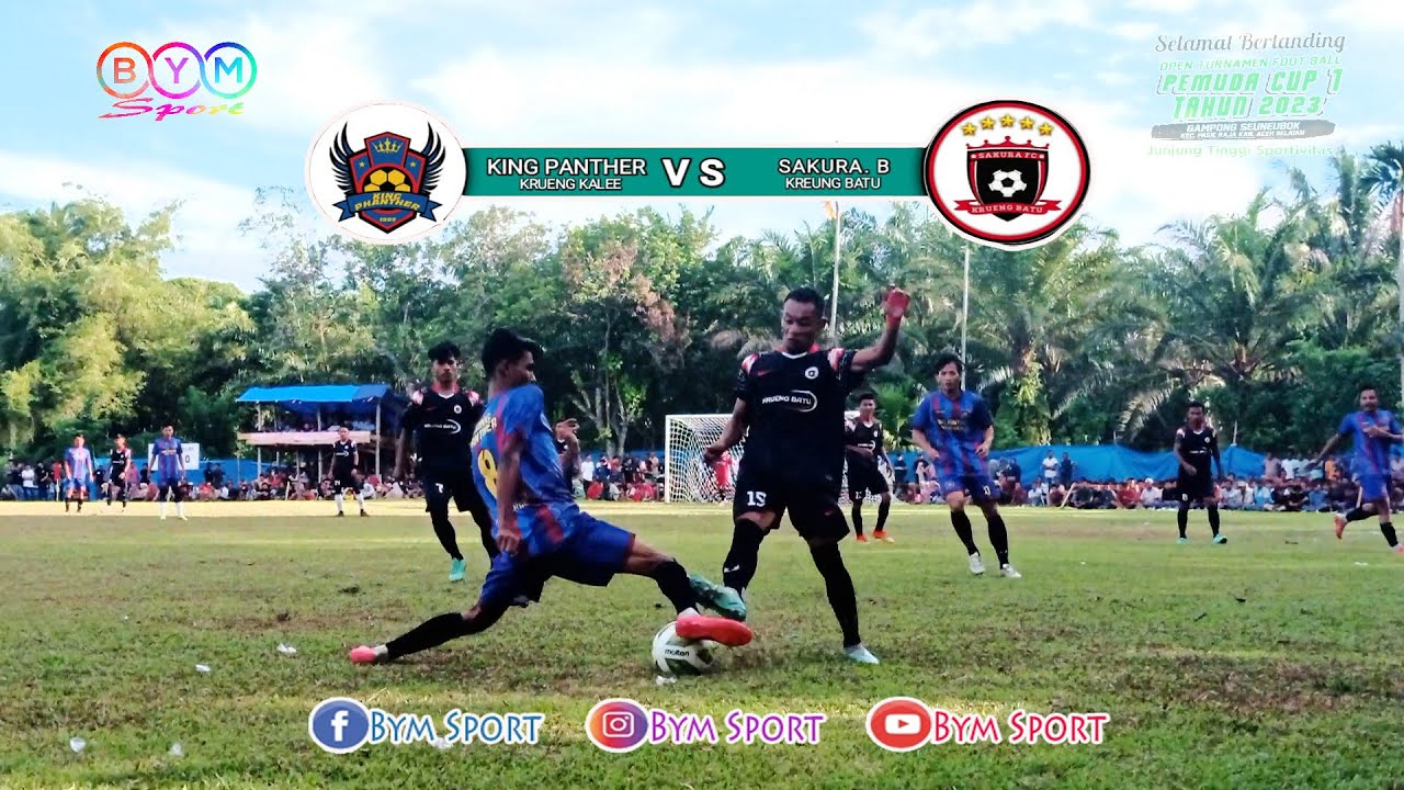 BIG MATCH SAKURA VS KING PANTHER LAGA TERPANAS SAKSIKA - YouTube