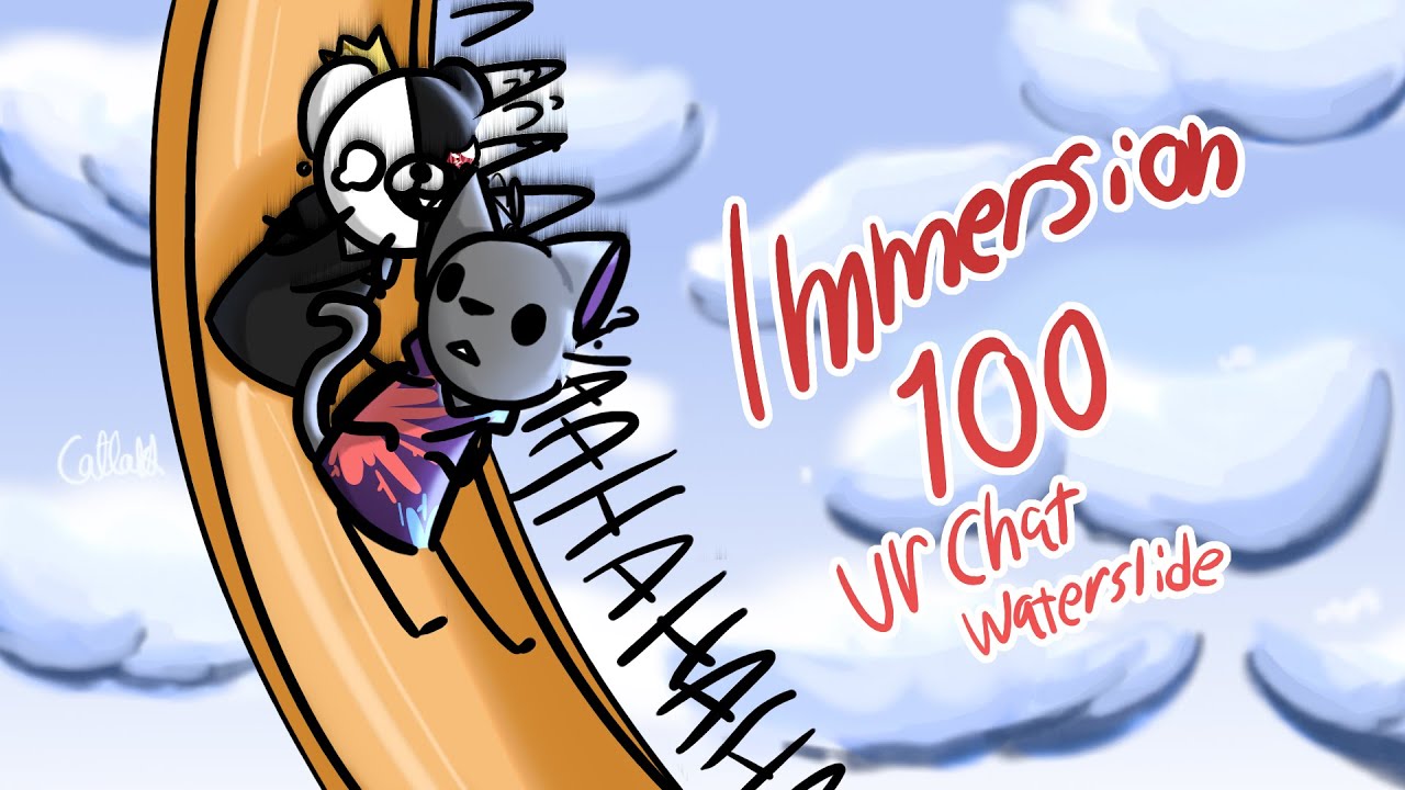 Immersion 100 | Me Riding a Roller Coaster / Water Slide in VRChat ...