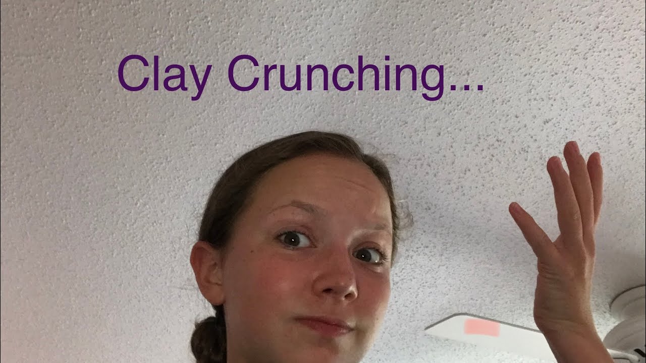 Clay Crunching! - YouTube