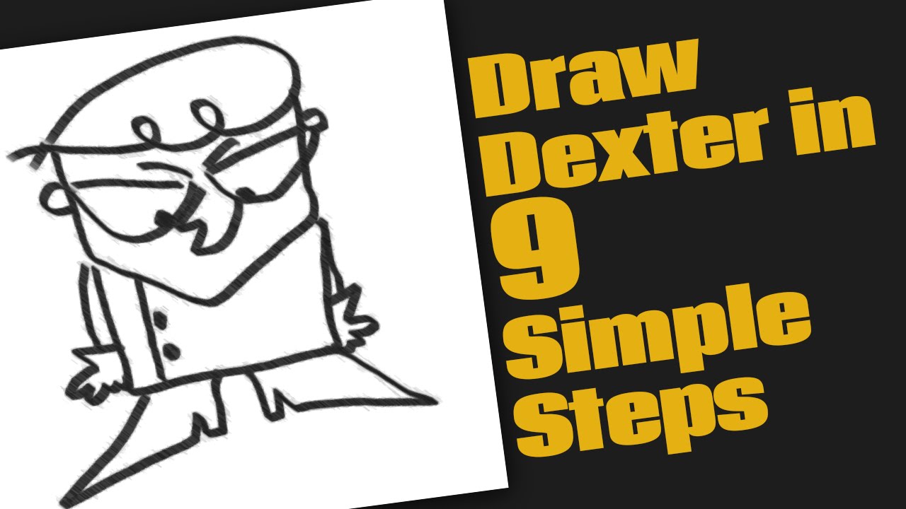 Draw a Rough Sketch of Dexter from Dexter's Laboratory In 9 Easy Steps ...