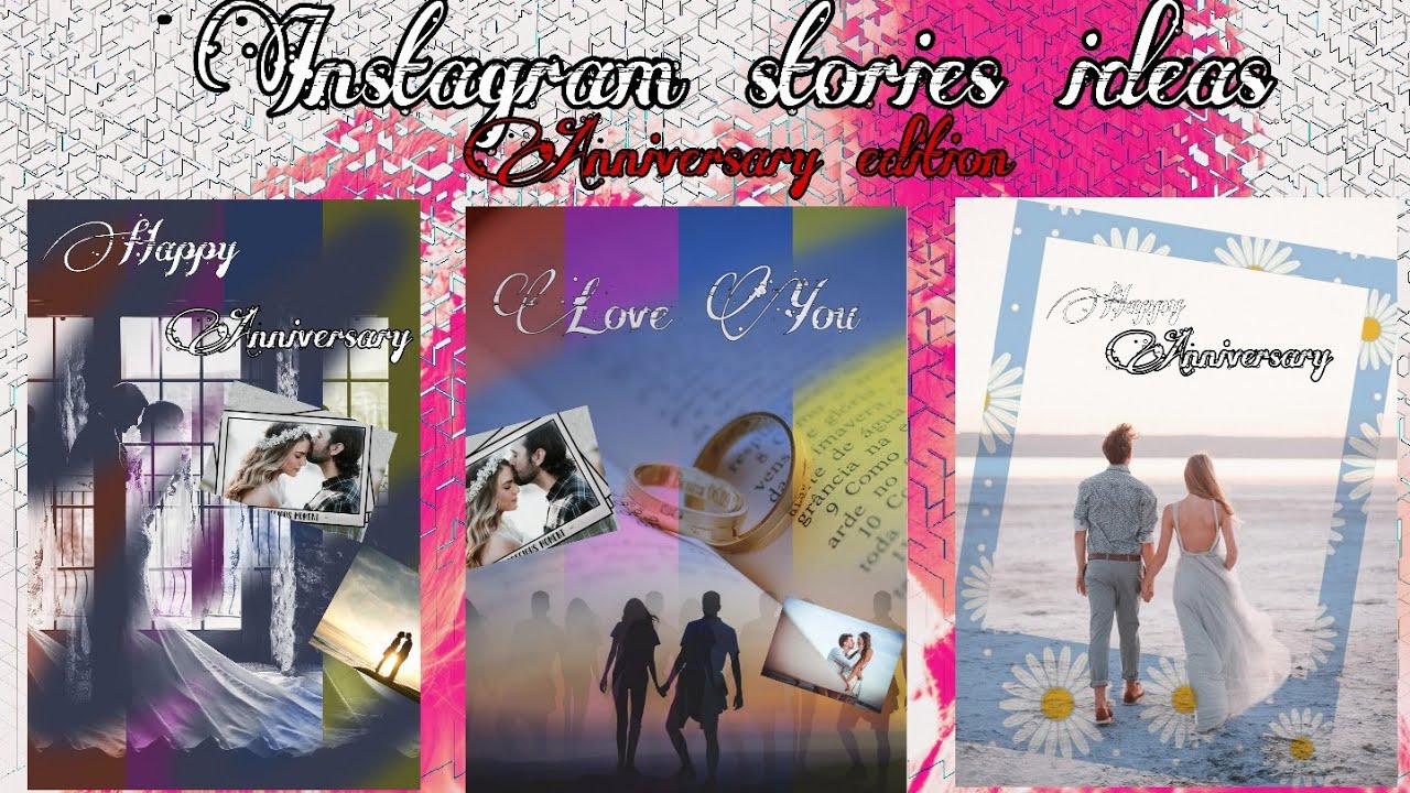 7 Creative Anniversary Story Ideas For Instagram | using the PicsArt ...