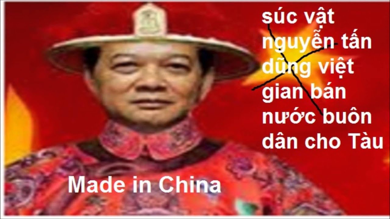 asia 71 suc vat ho chi minh suc vat nguyen tan dung tay sai cho Tau ...