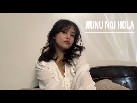 Jiunu Nai Hola - YouTube