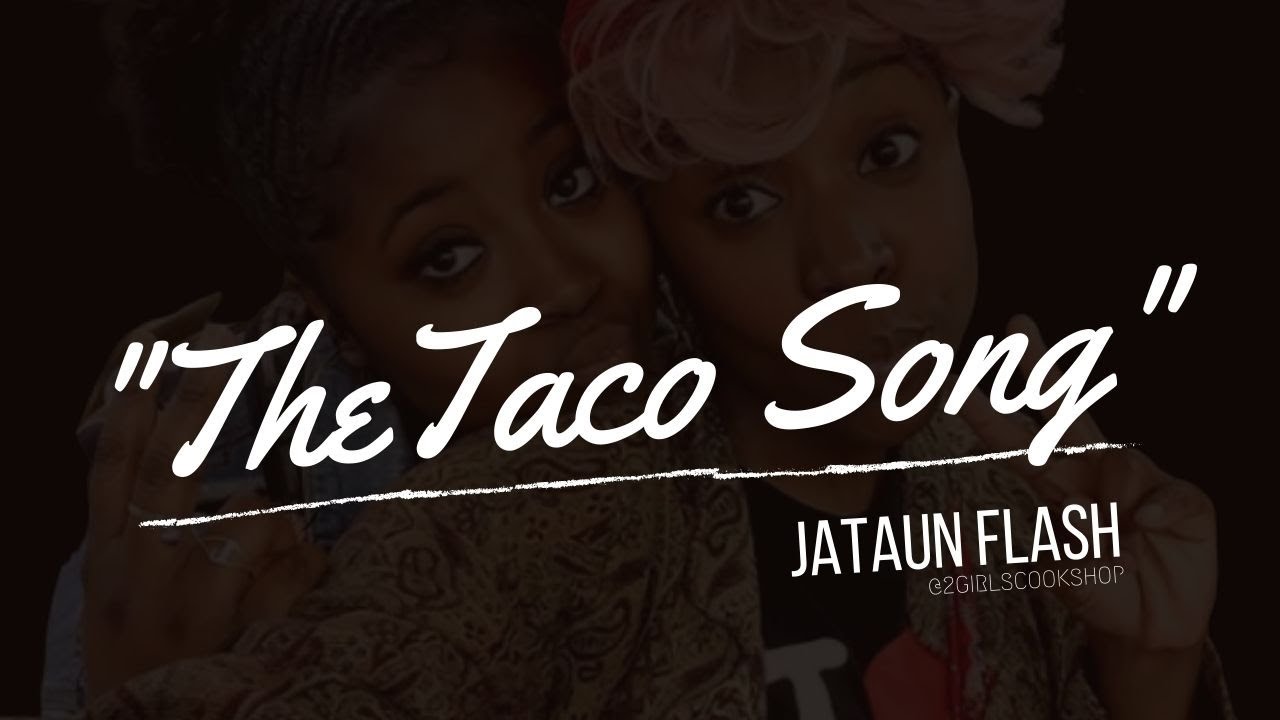 Tacos Song | 2 Girls & a Cookshop - YouTube